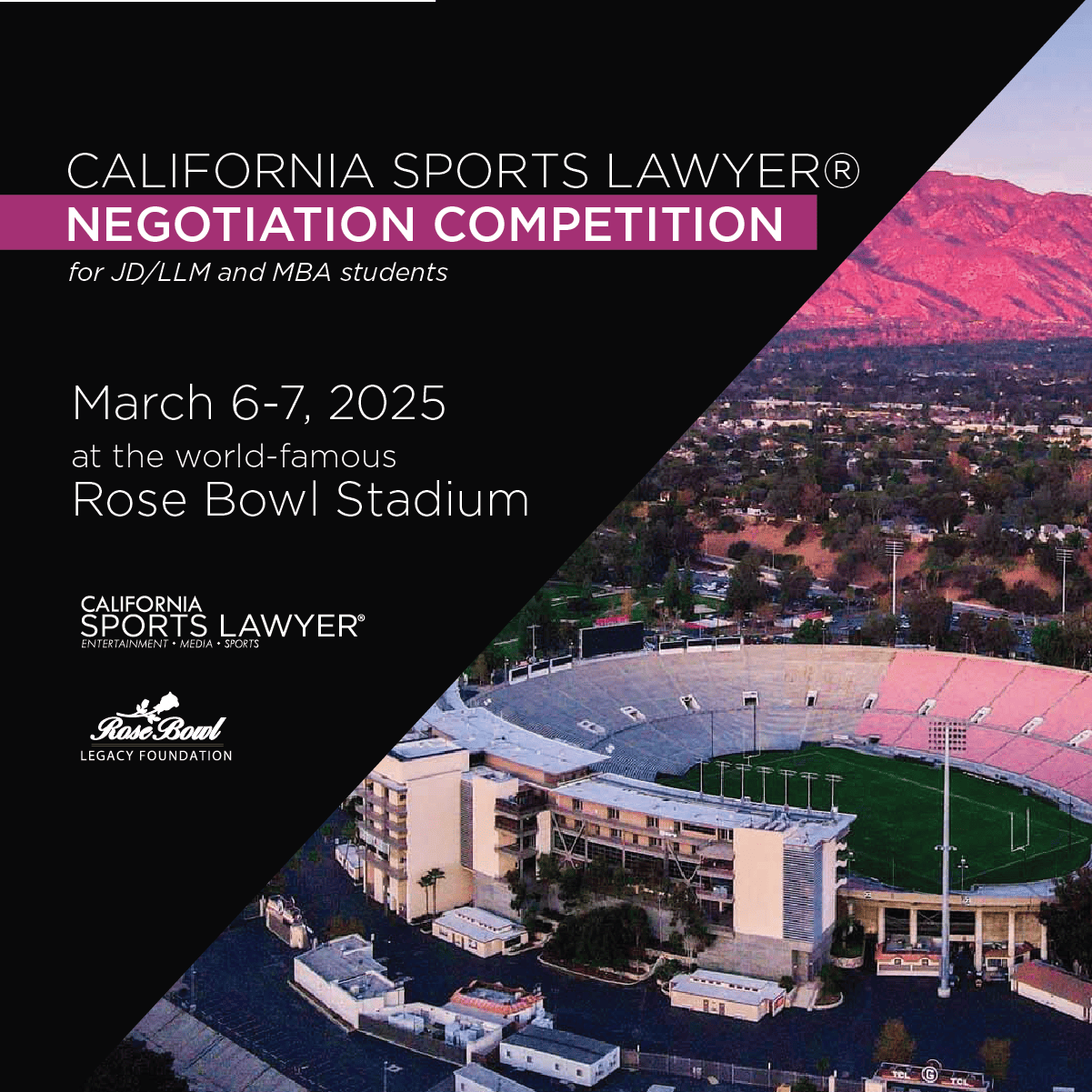 California Sports Lawyer® Negotiation Competition at the Rose Bowl